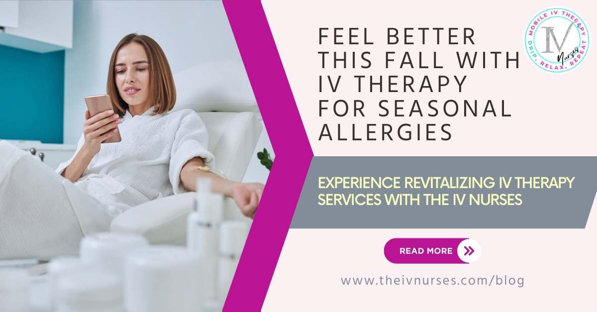 IV Therapy for Seasonal Allergies - Boston, Worcester MA